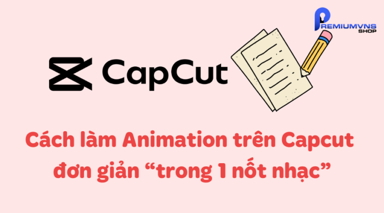 Cách làm Animation trên Canva (hiệu ứng động) chi tiết A - Z