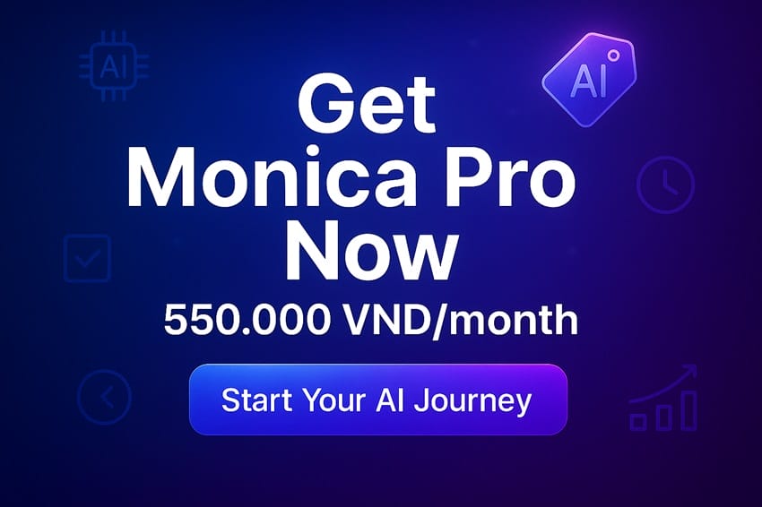 Tài Khoản Monica AI Pro & Unlimited - Mua Giá Rẻ 2025